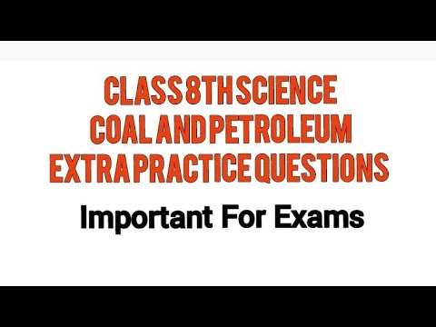 Class 8th Science Coal And Petroleum Extra Practice Questions - YouTube