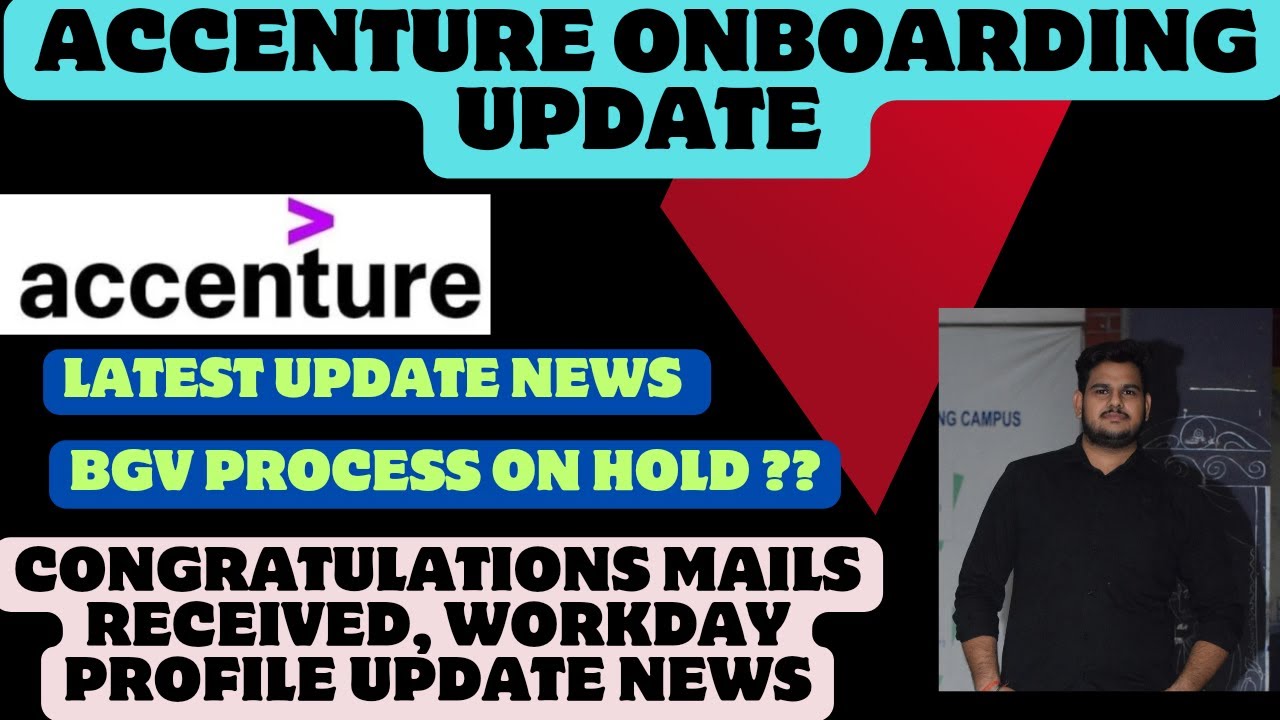 Accenture workday mail ,bgv on hold |Accenture onboarding update news ...
