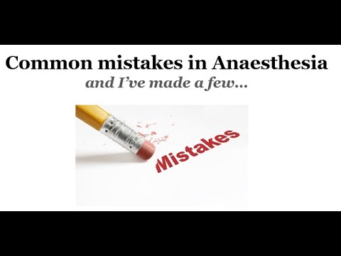 Common Mistakes in Anaesthesia - YouTube