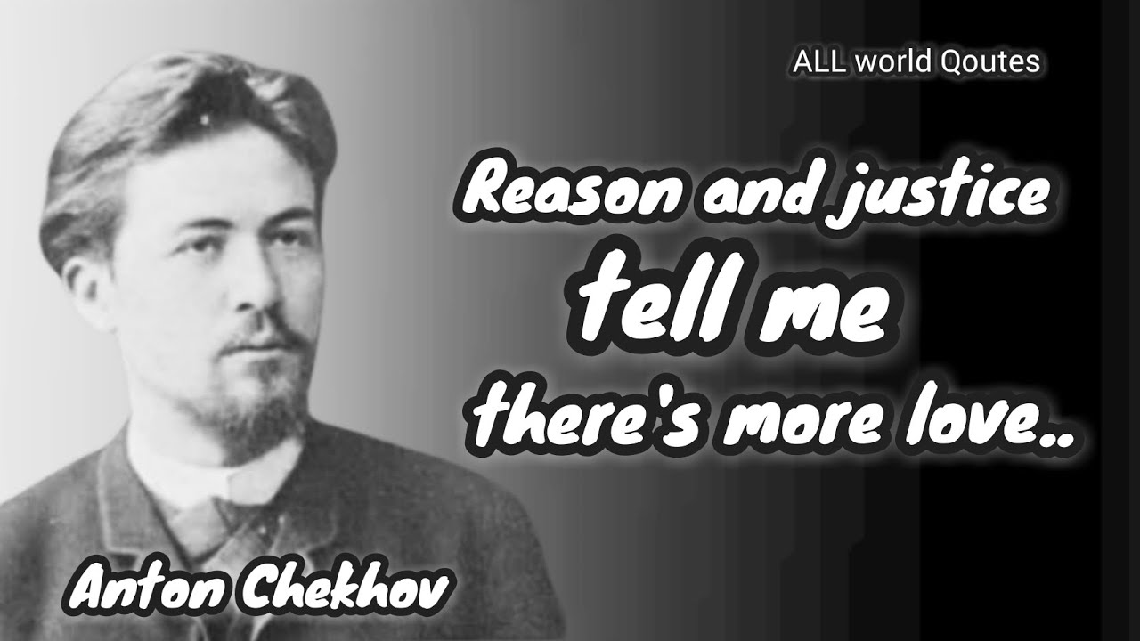 antom Chekhov quotes. Russian Qoutes || All world Qoutes - YouTube