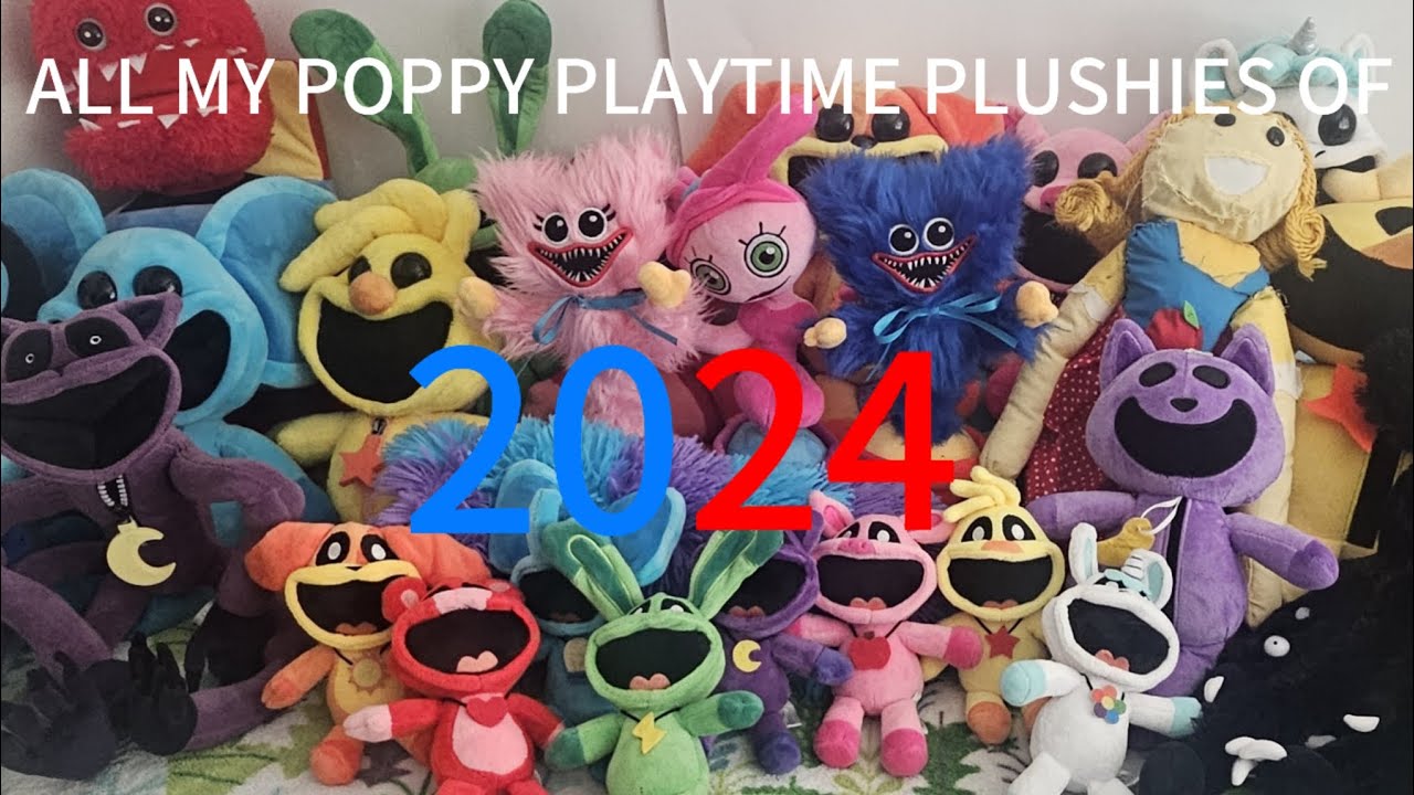 ALL MY POPPY PLAYTIME PLUSHIES OF 2024 | #poppplaytime - YouTube