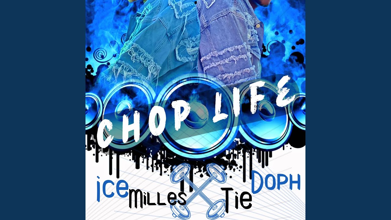 Chop Life (feat. Tiedoph) - YouTube