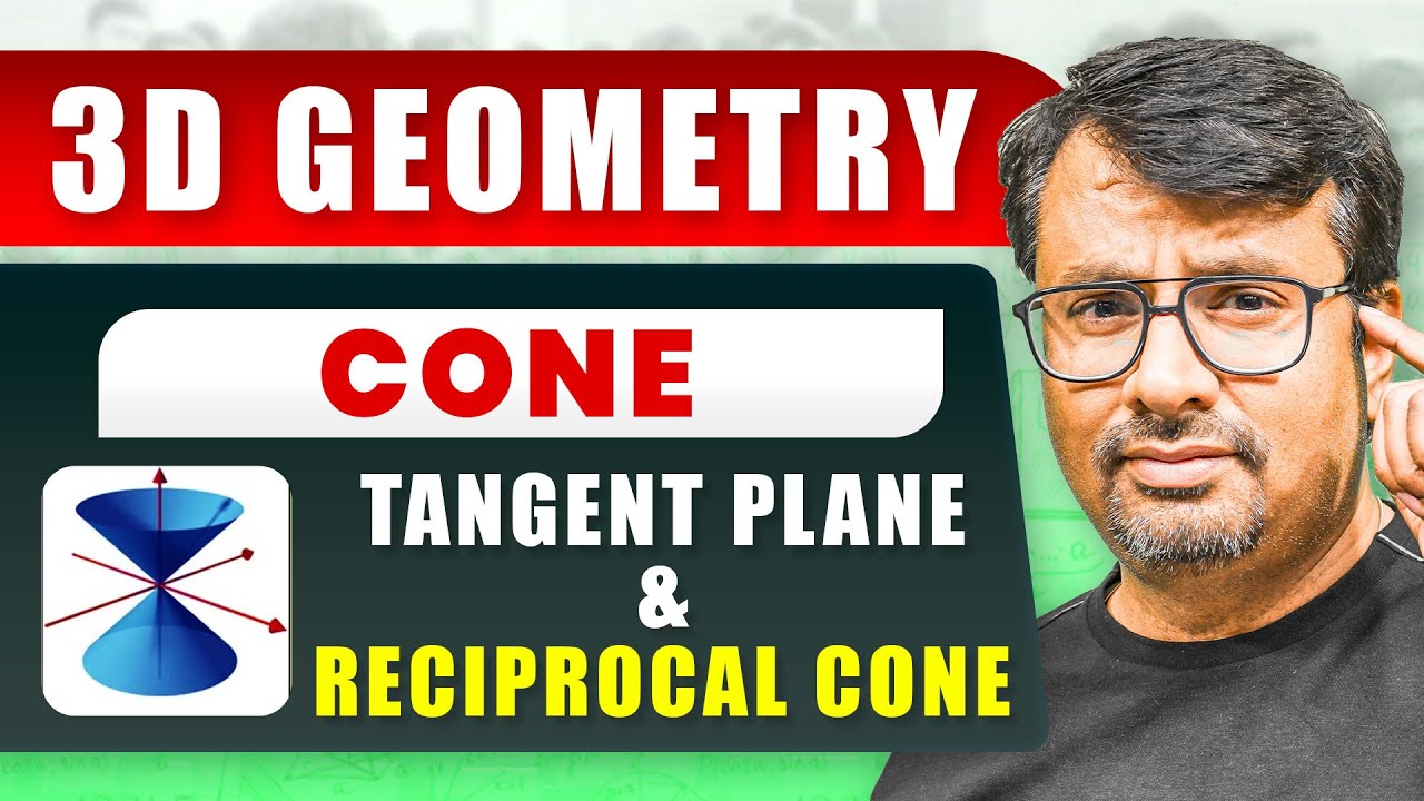 3D Geometry - CONE | Tangent Plane & Reciprocal Cone - Concept ...