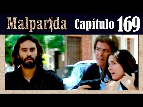 MALPARIDA - Capítulo 169 - Remasterizado