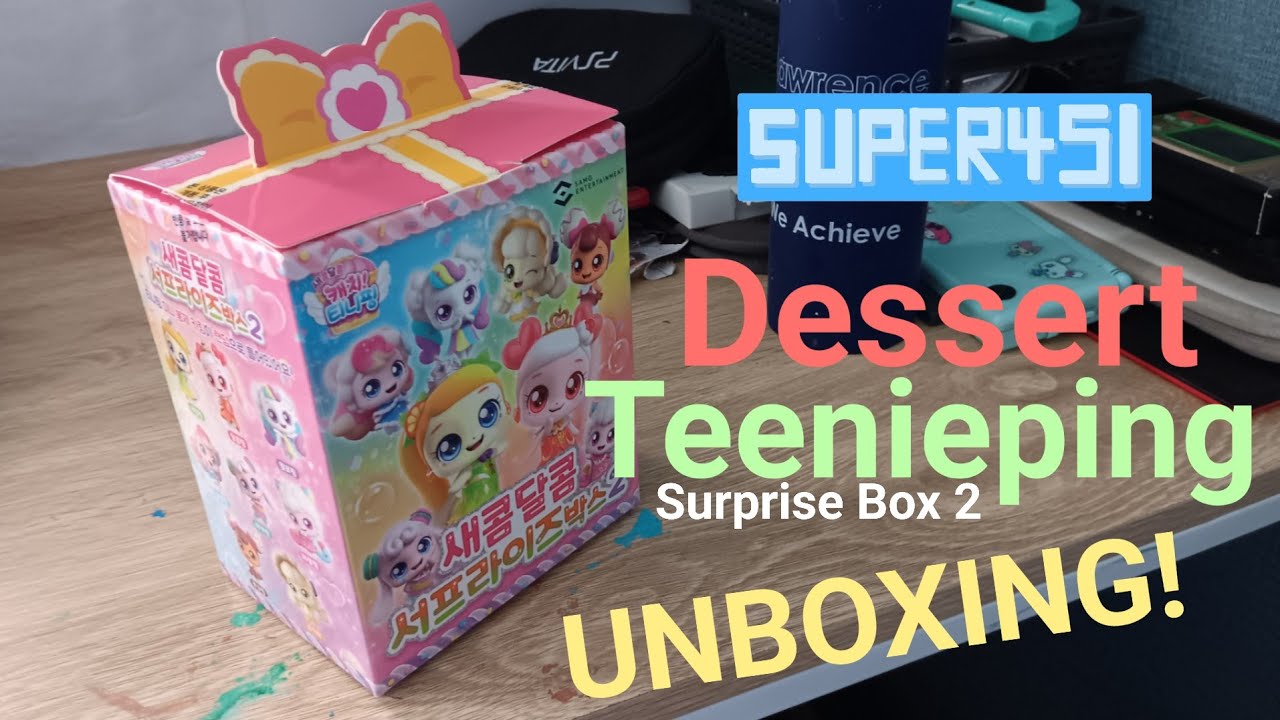Catch! Teenieping Dessert Teenieping Surprise Box 2 Unboxing!! (캐치! 티니핑 ...