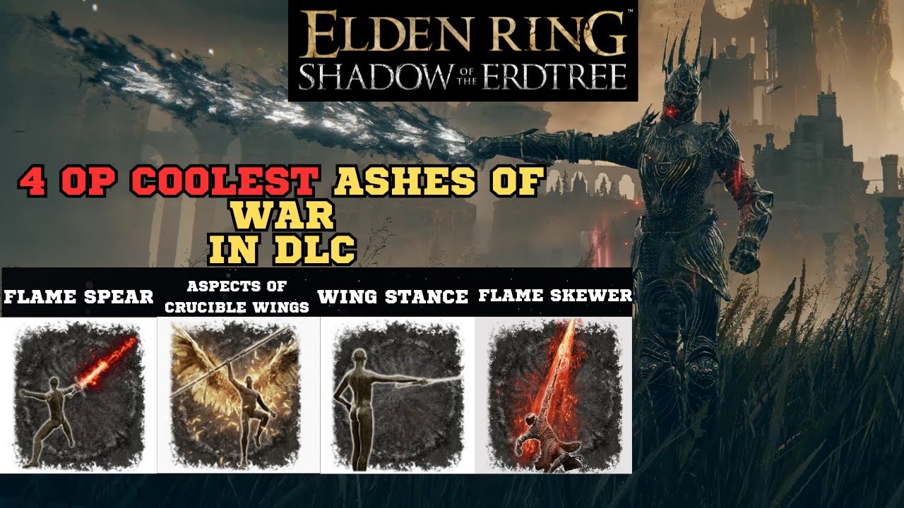 4 Coolest DLC Ahses of War Show Case Elden Ring DLC #eldenring #shadowoftheerdtree - YouTube