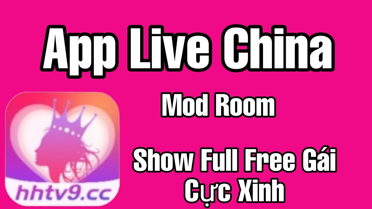 App live china mới show full bản mod xem hoàn toàn miễn phí - YouTube