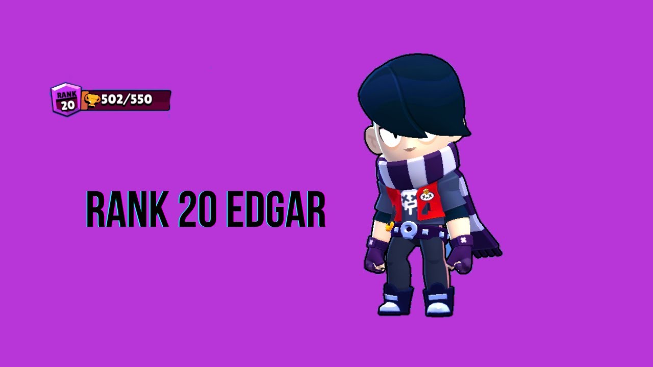 RANK 20 EDGAR ( THE SCARF ASSASSIN) {Brawl Stars} - YouTube