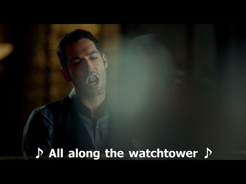 Lucifer sings All Along The Watchtower with lyrics HD