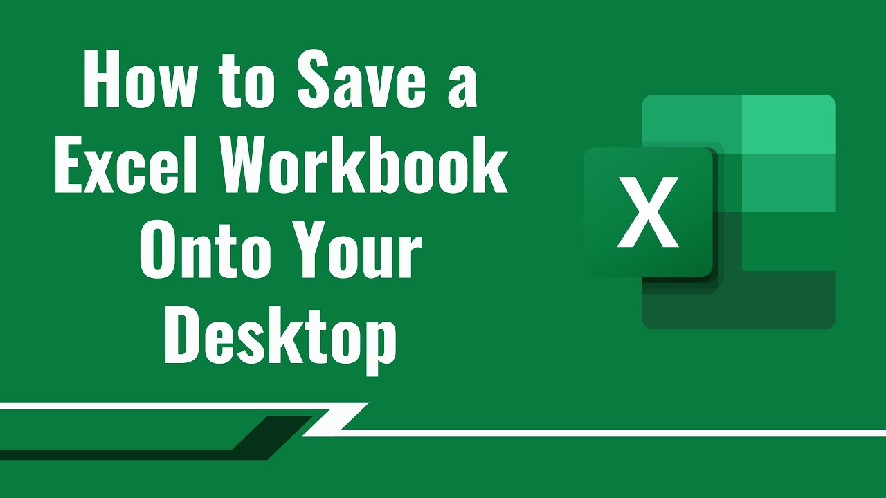 How To Save A Excel Workbook Onto Your Desktop YouTube How To Save A Excel Workbook Onto Your Desktop YouTube