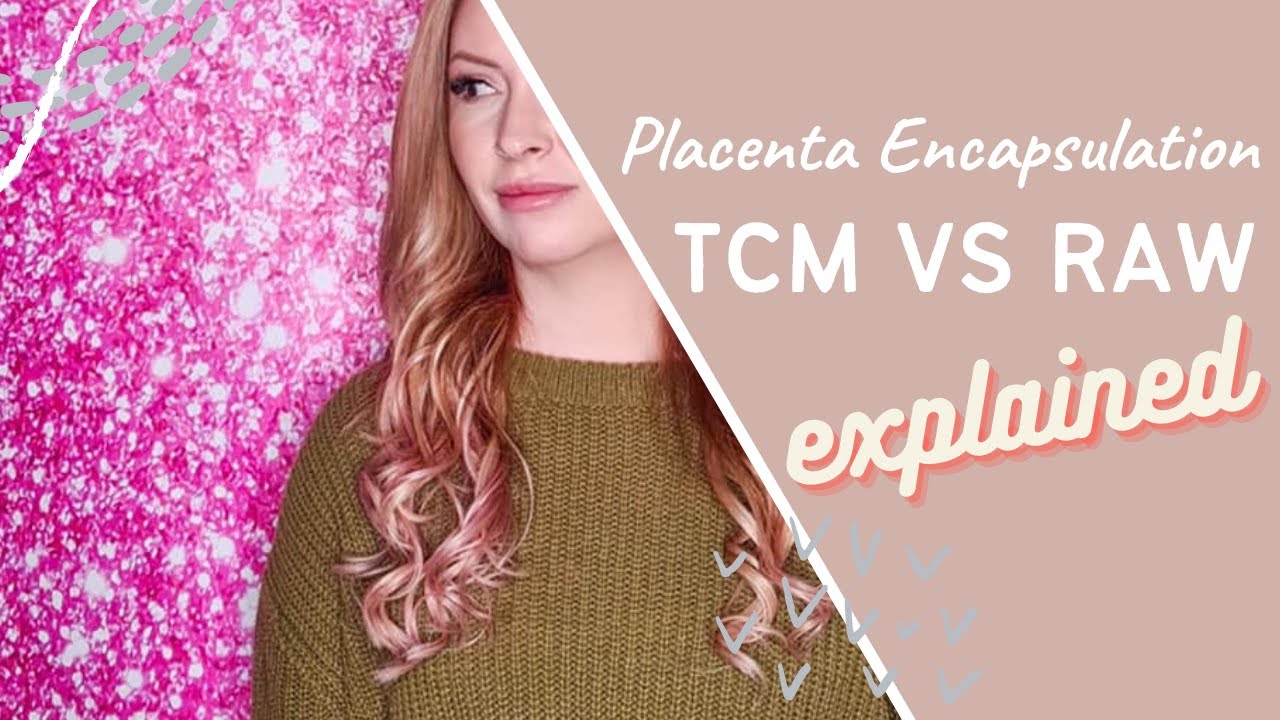 Placenta Encapsulation - the difference between TMC and RAW - YouTube