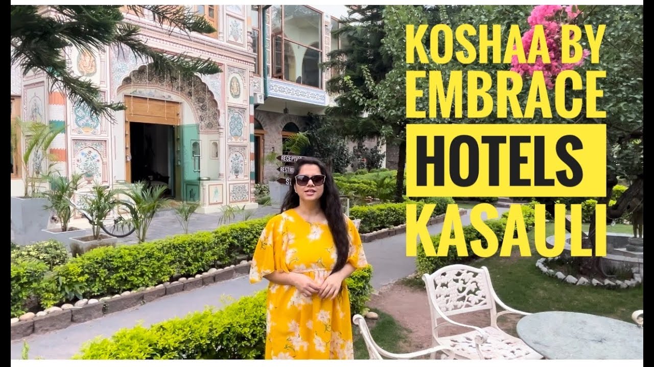 Koshaa By Embrace Hotels | Vageesha Bahel | Heritage Hotel In Kasauli ...
