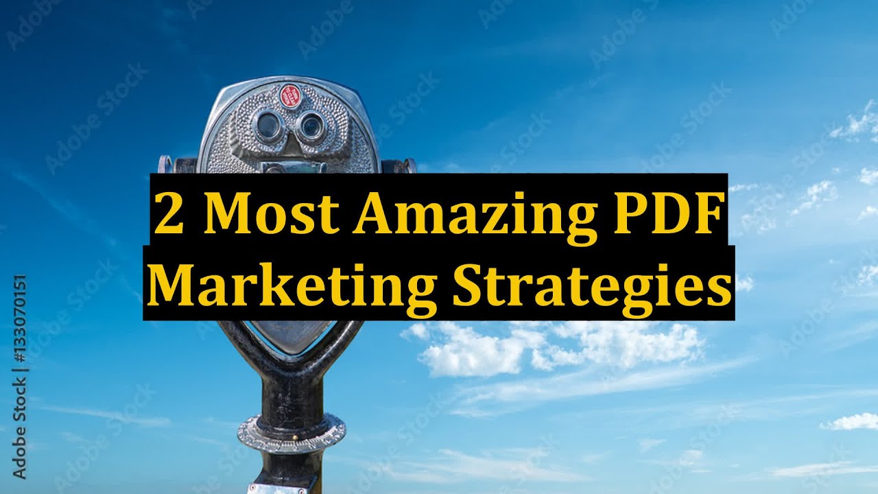2 Most Amazing PDF Marketing Strategies - YouTube