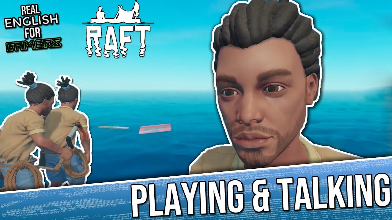 Playing Raft in English: Talking as a Team | Team LetsPlay Plays Raft ...