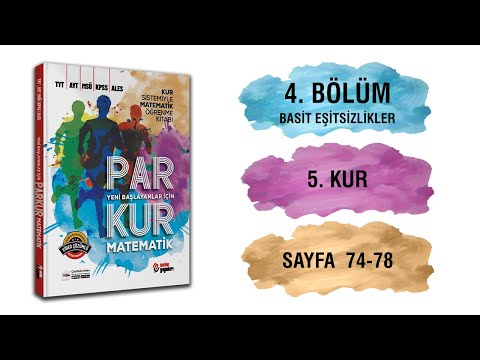 Parkur Matematik / 4.Bölüm: Basit Eşitsizlikler ve Sıralama / 5.Kur / Sayfa:74-78 / Metin Yayınları