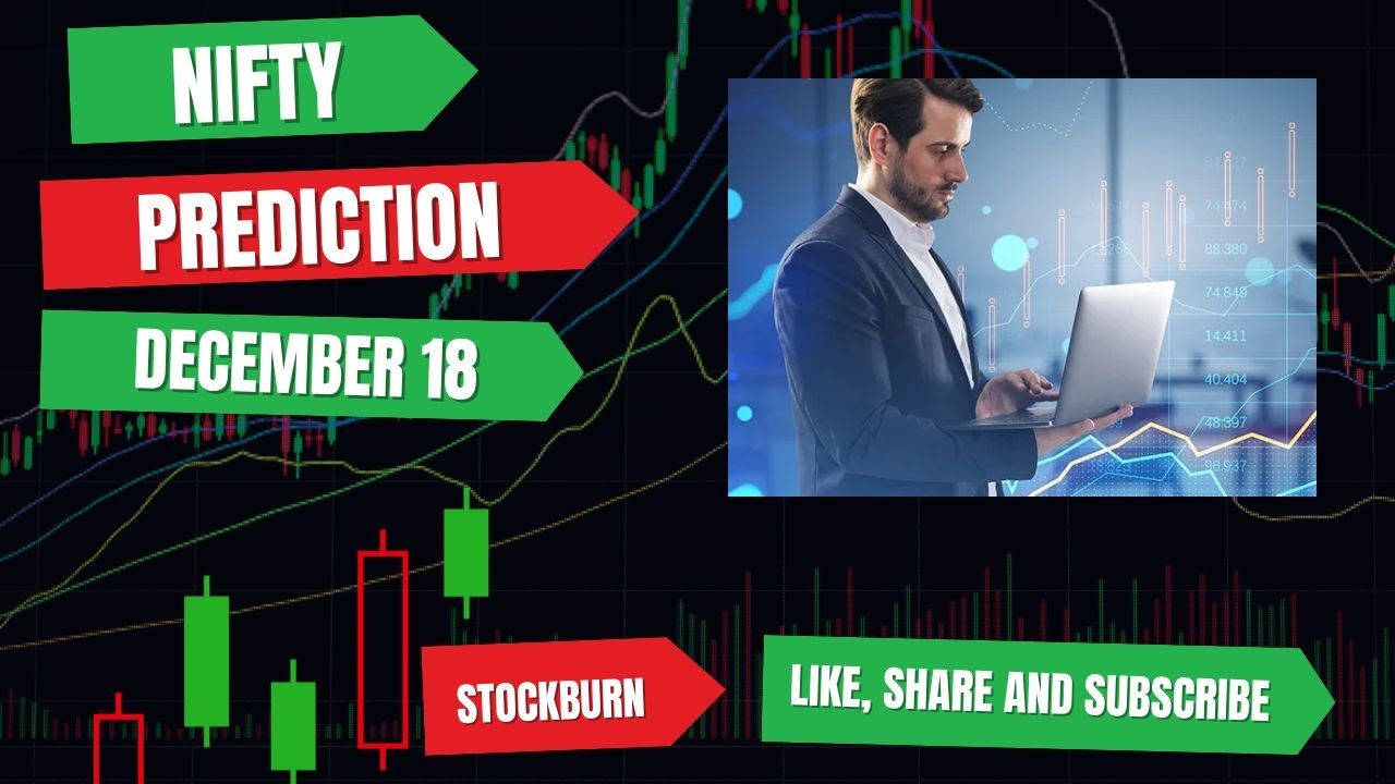 Nifty Prediction For Tomorrow | Tomorrow Market Prediction 18 Dec ...