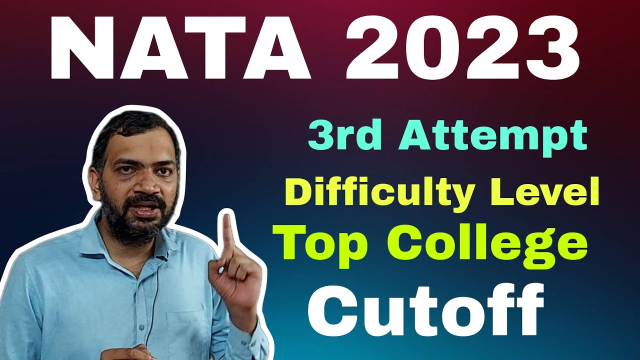 NATA 2023 | Reviews | DIFFICULTY level | Top College | EXPECTED Cutoff | - YouTube