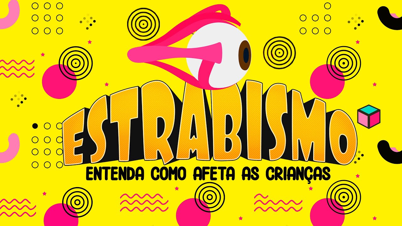 Estrabismo Infantil: Como Identificar, Entender e Tratar - YouTube