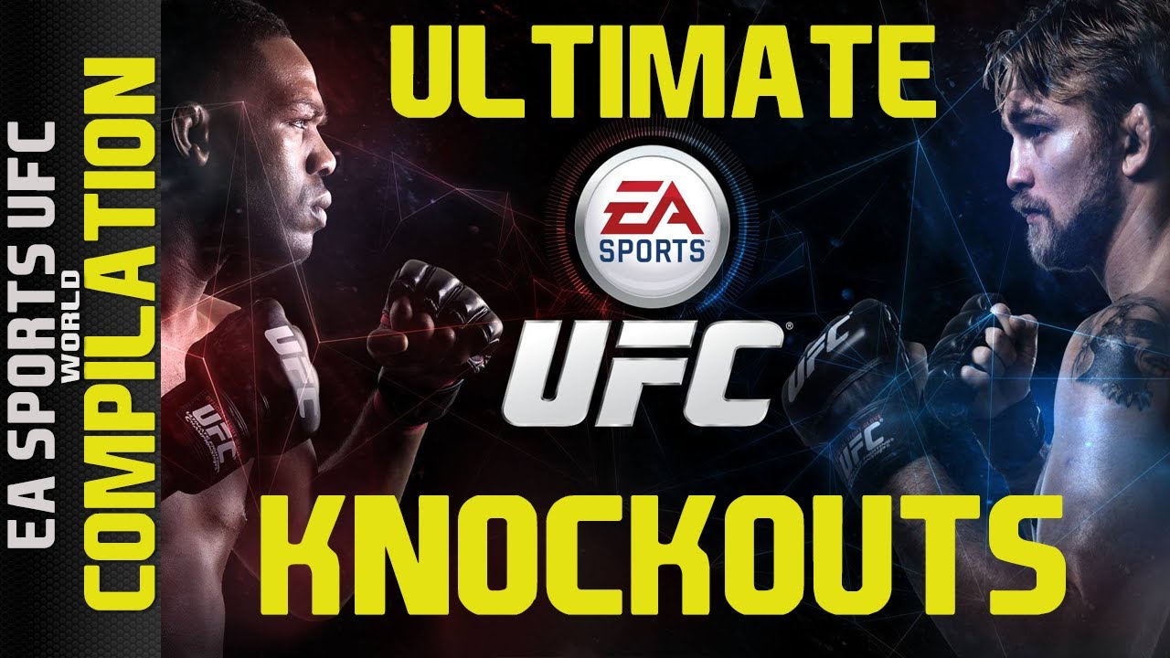 EA SPORTS UFC - Ultimate Knockouts Compilation - YouTube