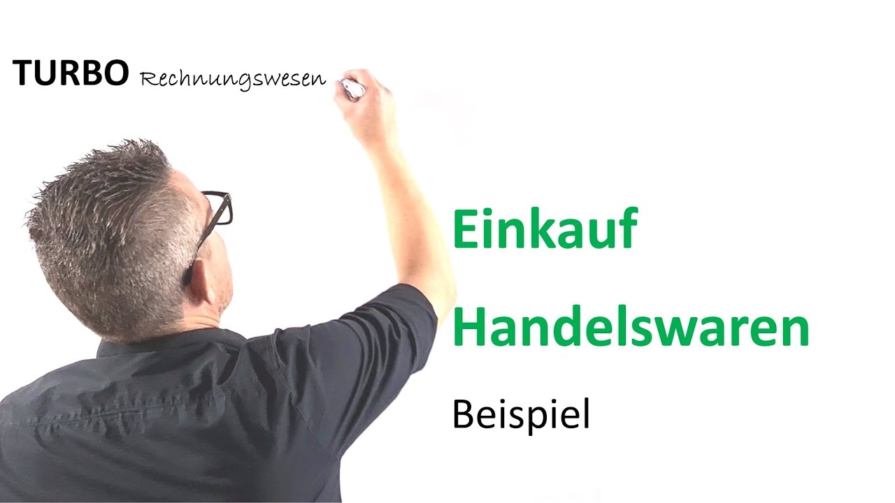 Einkauf Handelswaren Beispiel - YouTube