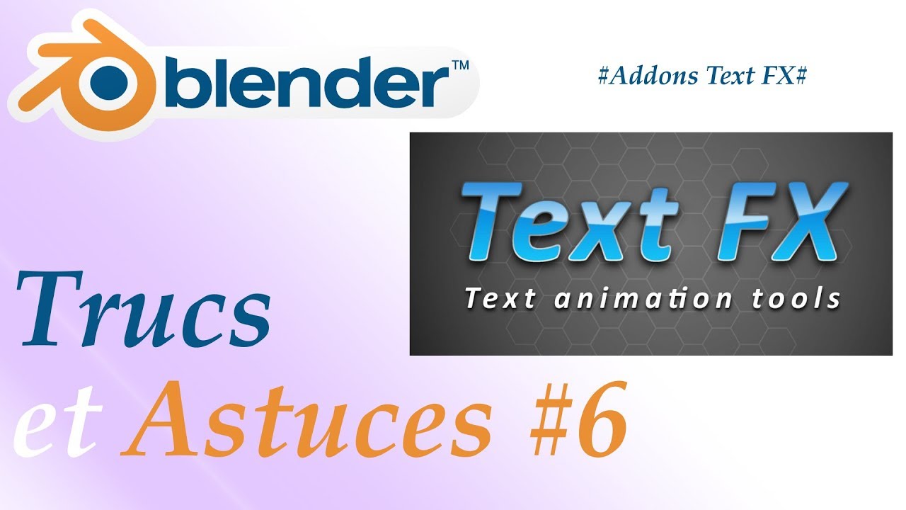 Blender Tuto "Fr" Trucs et astuces #6 #Addons Text_FX# - YouTube