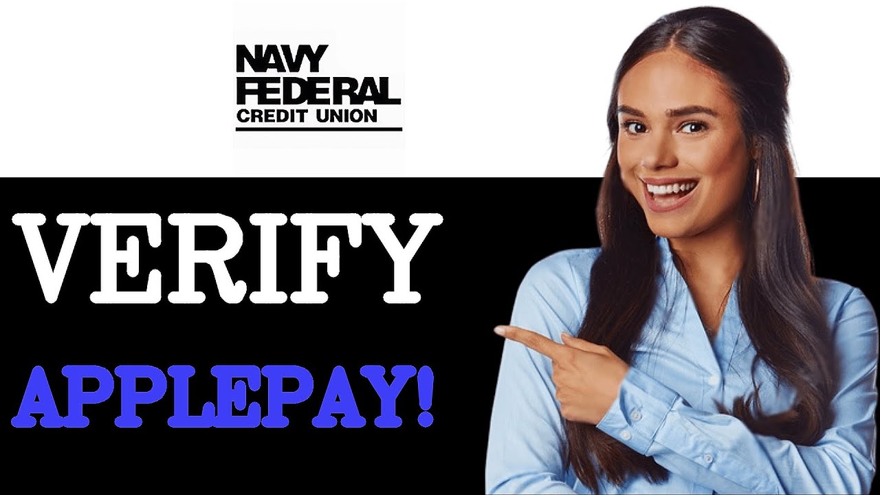 How To Verify Apple Pay On Navy Federal App (2025) - YouTube