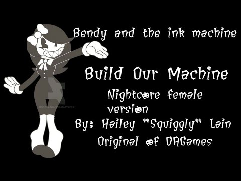Nightcore - Build Our Machine (female version)