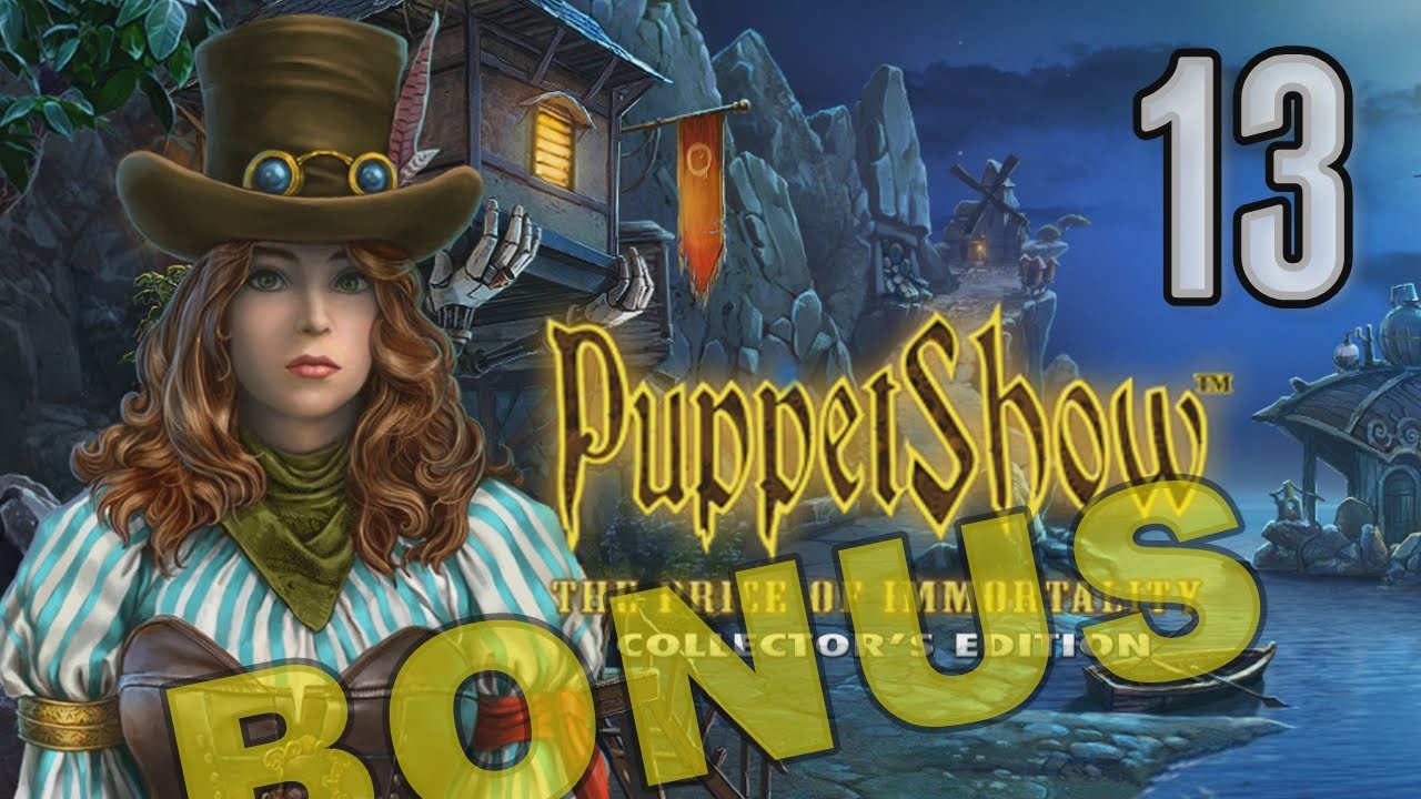 PuppetShow 7: The Price of Immortality CE [13] w/YourGibs - BONUS CHAPTER (4/4) - YouTube