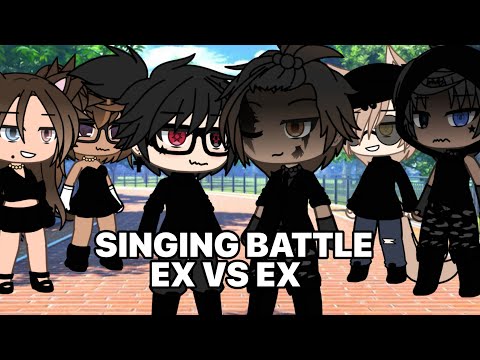 EX vs EX SINGING BATTLE || GACHALIFE || GLMV || PART 1 .