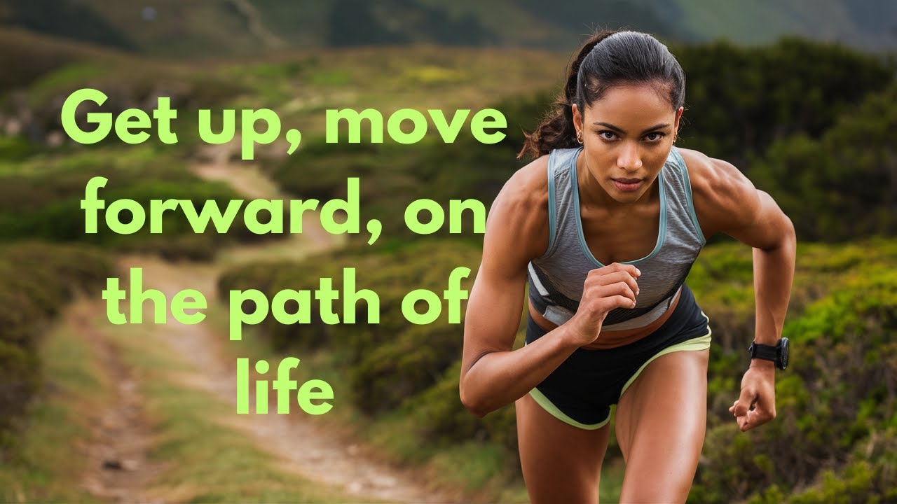 Get up, move forward, on the path of life #motivation #inspiration # ...