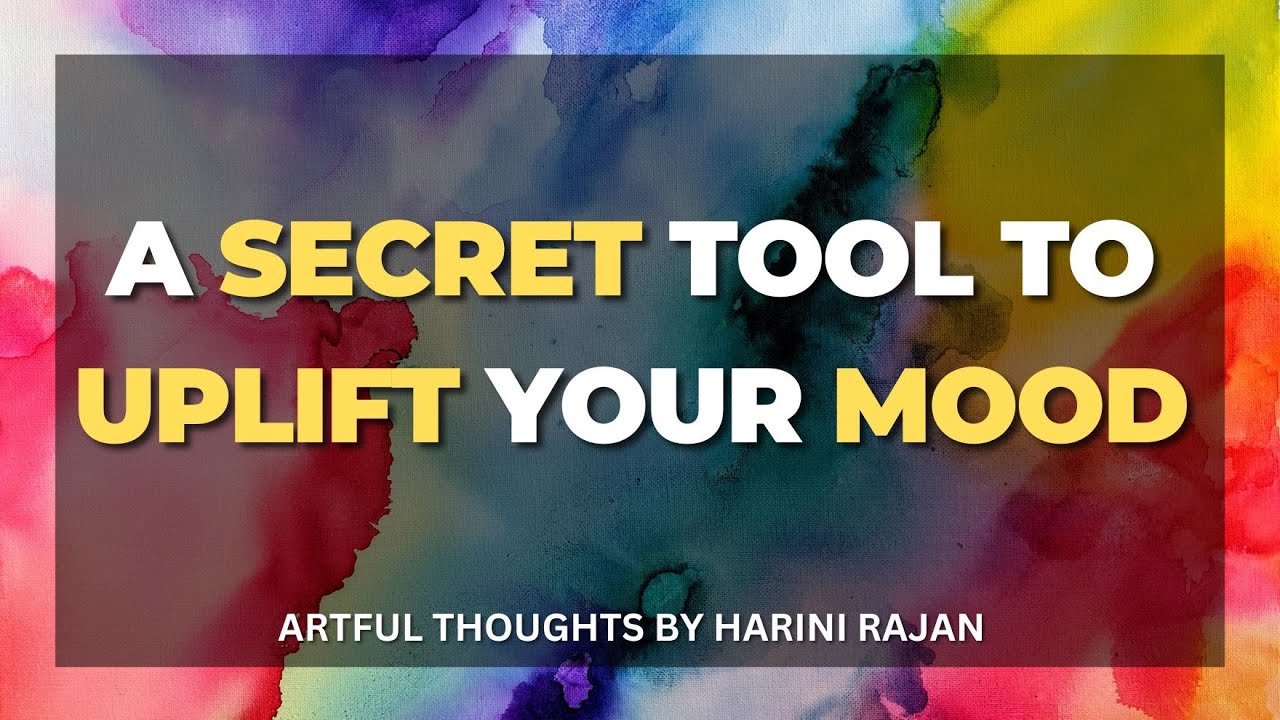 A secret tool to uplift your mood | Harini Rajan - YouTube
