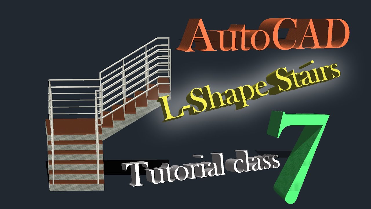 How to draw L-Shape Stairs in AutoCAD 3D? Class 7 - YouTube