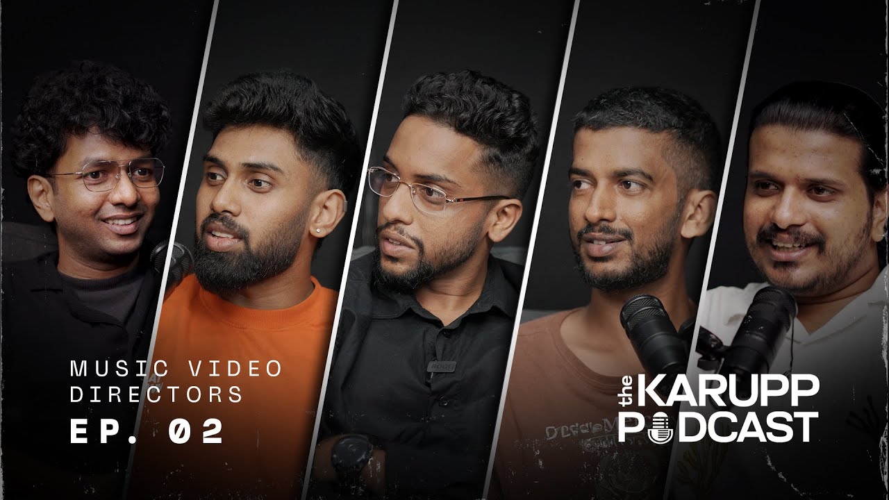 The Karupp Podcast | EP 2 | Music Video Directors | Karupp Records ...