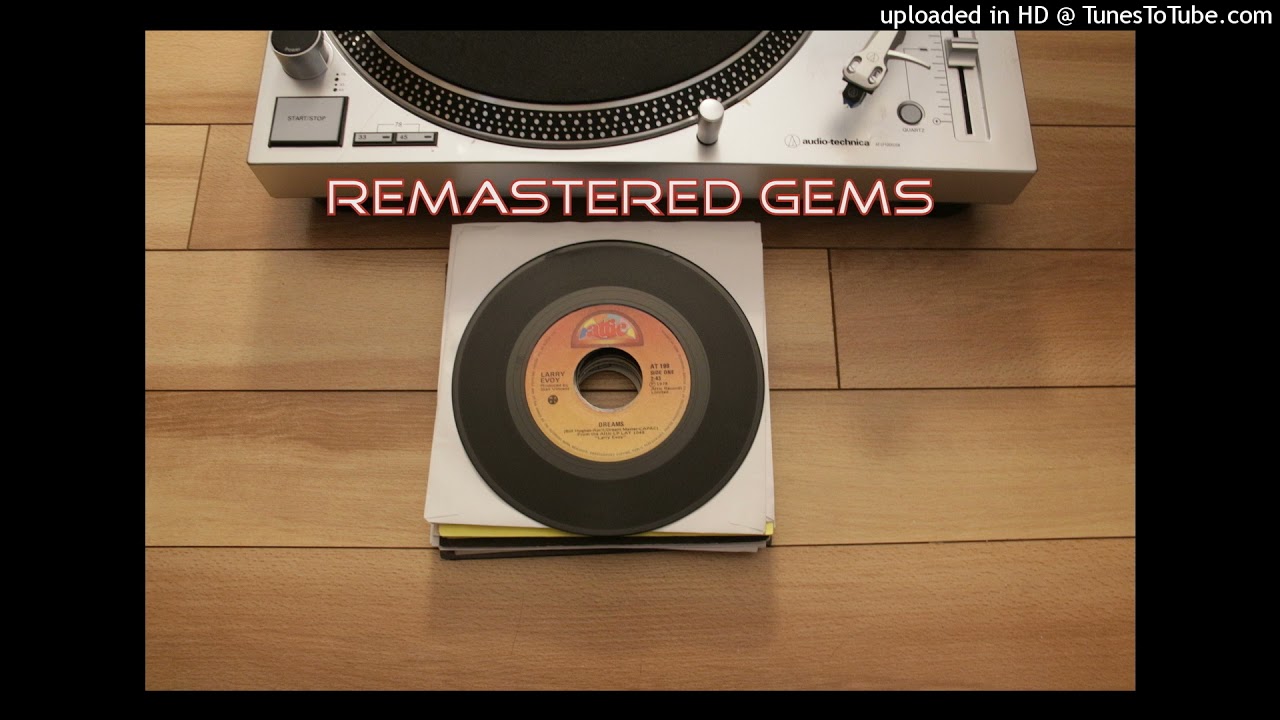 Larry Evoy Dreams Remastered - YouTube