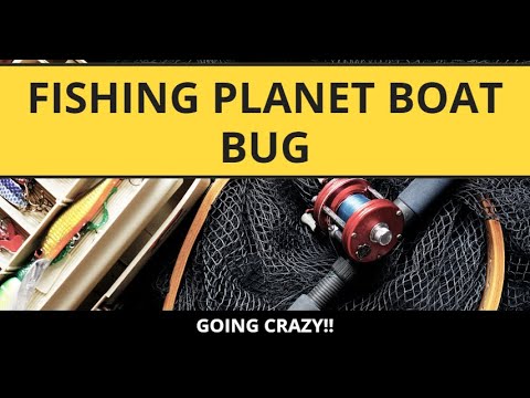 Fishing Planet - Boat Bug (Fllipping bug) - YouTube