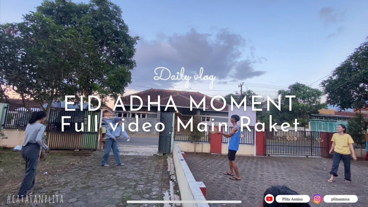 Daily vlog, dokumentasi keluarga long video main raket - YouTube