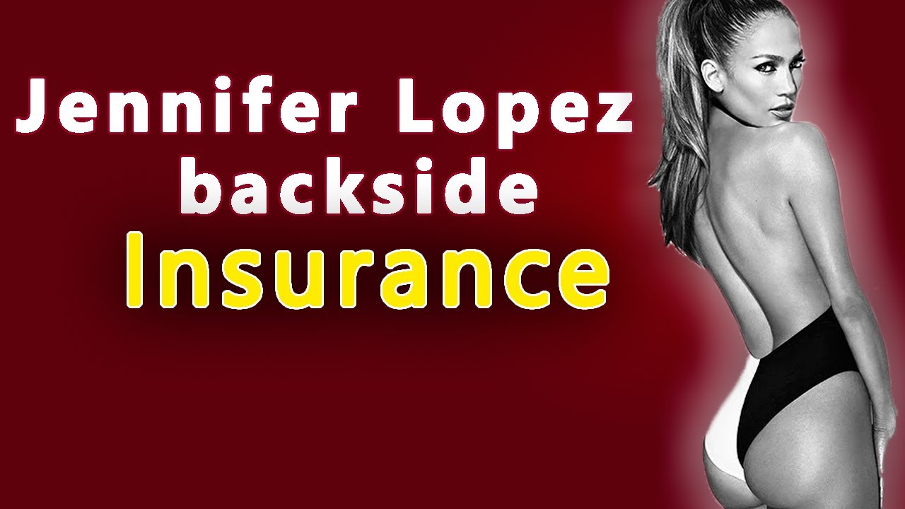 Jennifer Lopez has her backside insured for 28 million dollars - YouTube