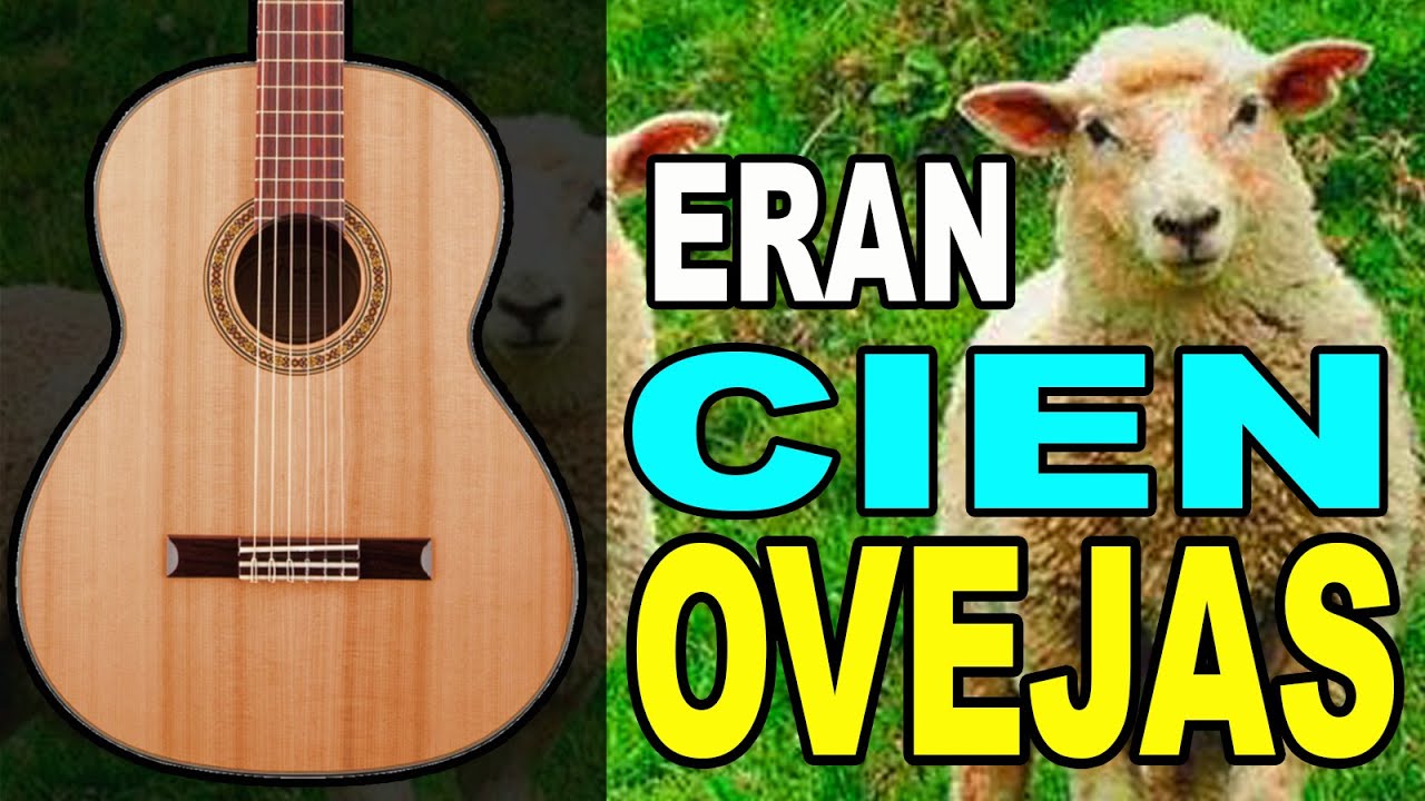 🎸 ERAN CIEN OVEJAS - LAS NOVENTA Y NUEVES 🎸 TUTORIAL PARA TOCAR EN ...