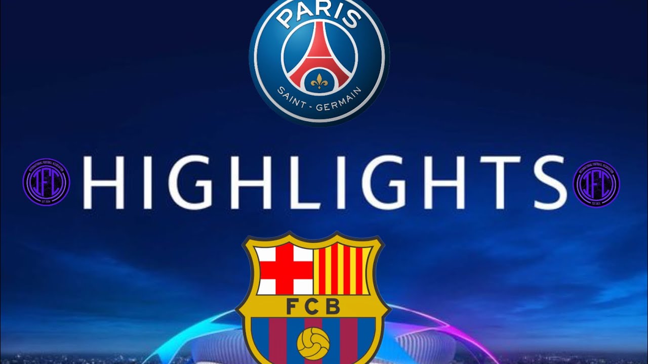 IFC - Ucl Groupstage | PSG vs Barcelona Highlights | Roblox Rf24 - YouTube