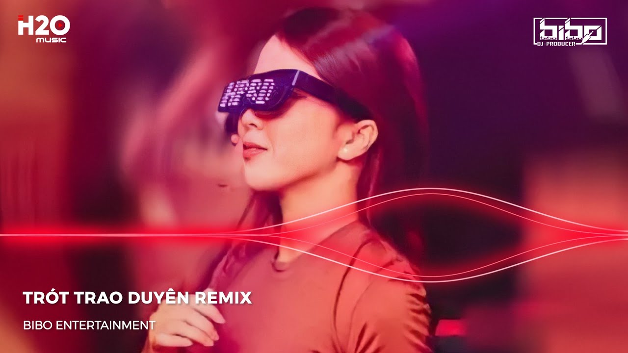 NONSTOP BIBO 2023 | TRÓT TRAO DUYÊN REMIX - VÀ ANH BIẾT DUYÊN MÌNH ĐÃ ...