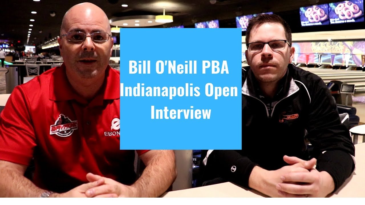 Bill O'Neill Go Bowling Indianapolis Open Interview - YouTube