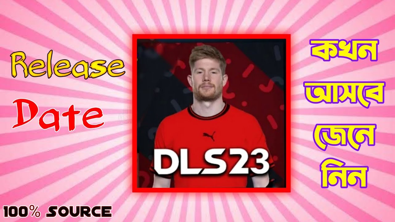 DLS 23 | DLS 23 Release Date Probability | DLS 23 Confirmed Release ...