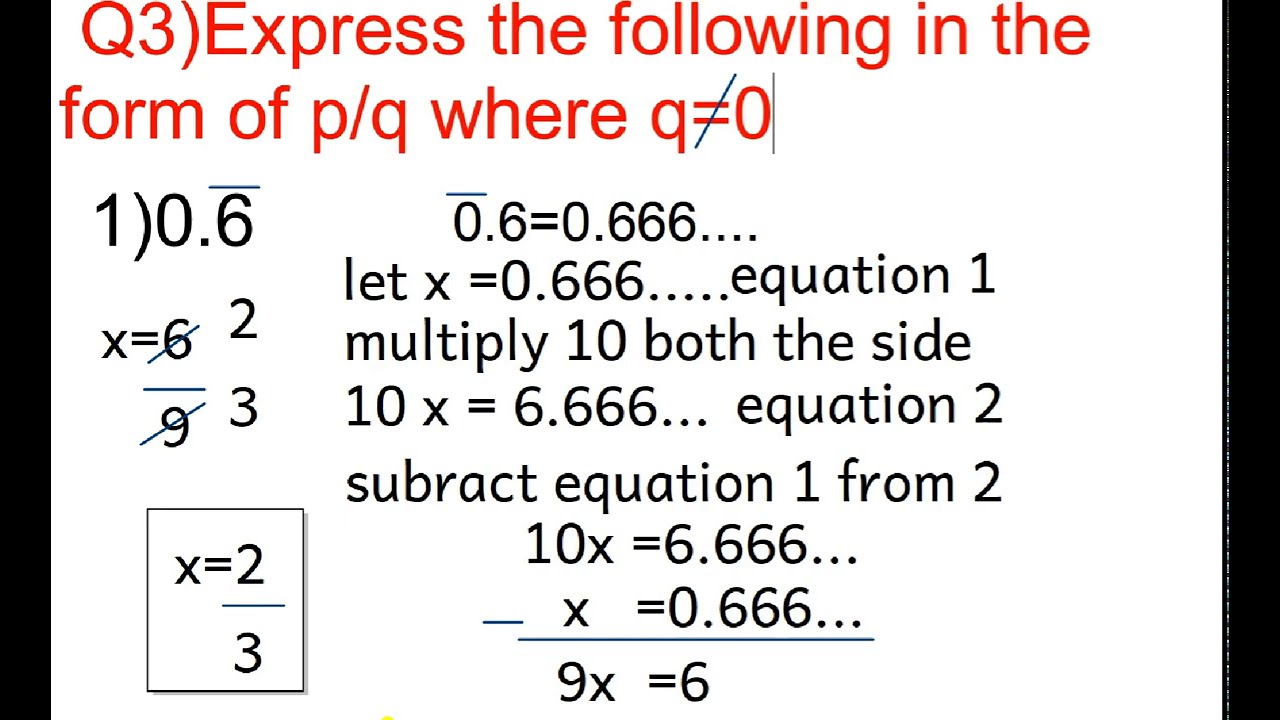 3. Express the following in the form p/q, where p and q are integers ...