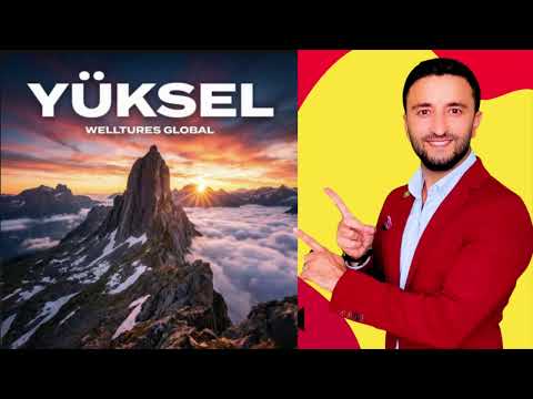 Yükseliş - Yeni Weltures Parçası | Yüksel Welltures Şarkısı | Single by Welltures Global 2026 HİT