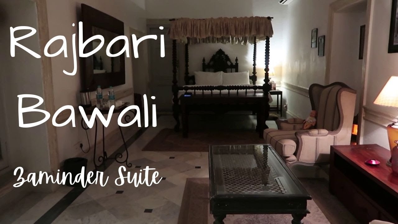 Rajbari Bawali Heritage Hotel Zaminder Suite Room Tour (1st Floor ...