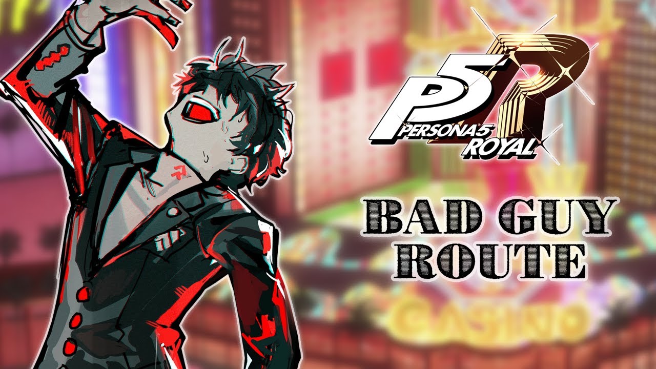 LET'S TURN HIM INTO THE BAD BOY THAT HE IS! | PERSONA 5 ROYAL - YouTube