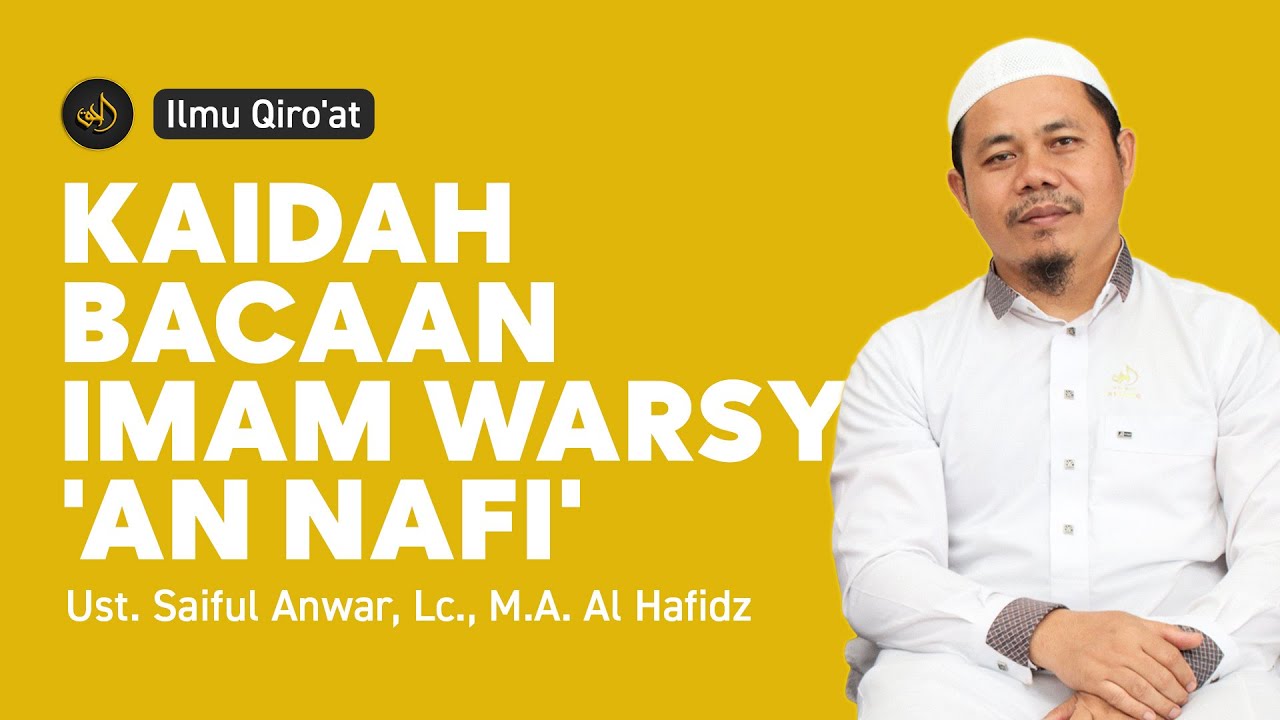 Kaidah Bacaan Riwayat Imam Warsy Dari Imam Nafi' - YouTube