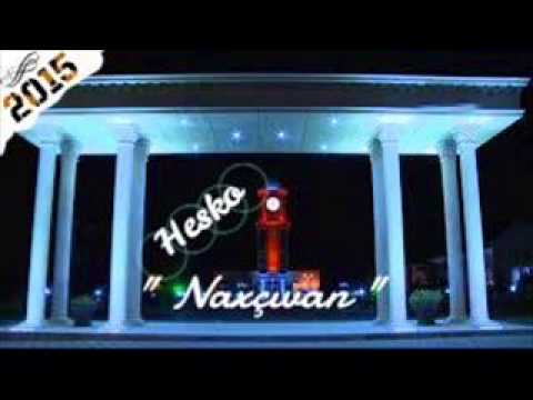 Hesko - Naxçıvan (Region 85)