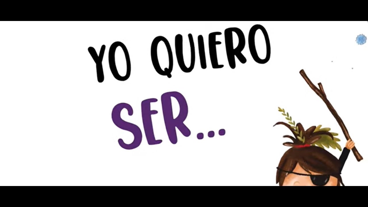 Yo quiero ser - YouTube