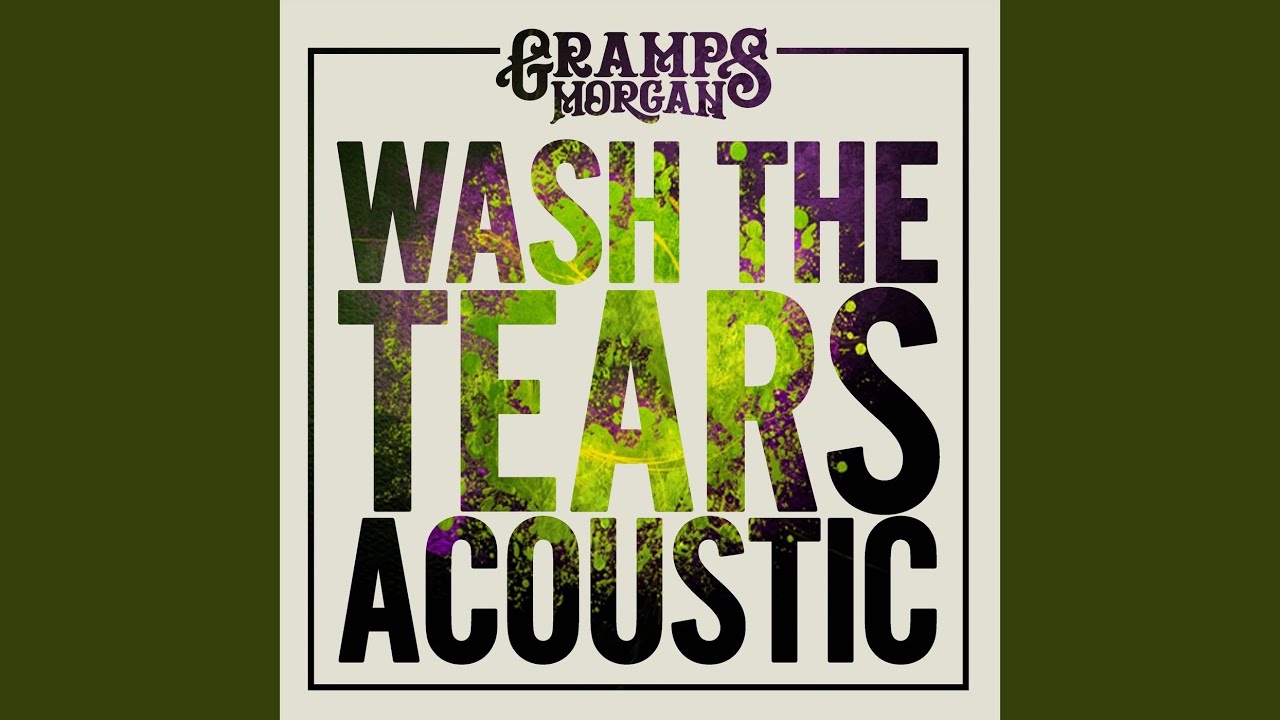 Wash the Tears (Acoustic) - YouTube
